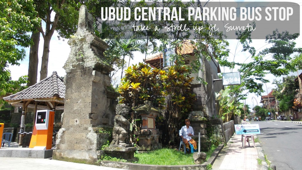 New Ubud Line Bus Stop : Ubud Central Parking - Kura-Kura Blog